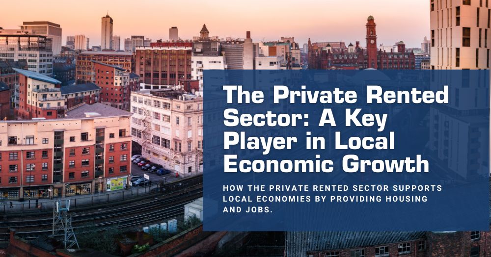 How the Private Rented Sector Fuels Local Economies